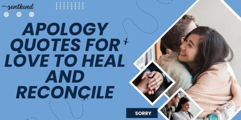 110+ Apology Quotes for Love to Heal and Reconcile