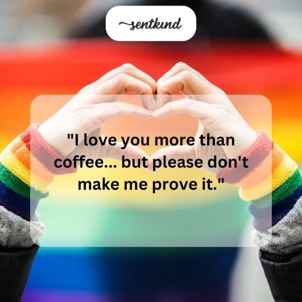 60 Heartwarming Gay Love Quotes To Make You Smile Sentkind Collect