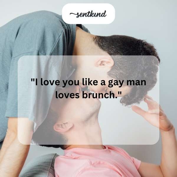 60 Heartwarming Gay Love Quotes To Make You Smile Sentkind Collect