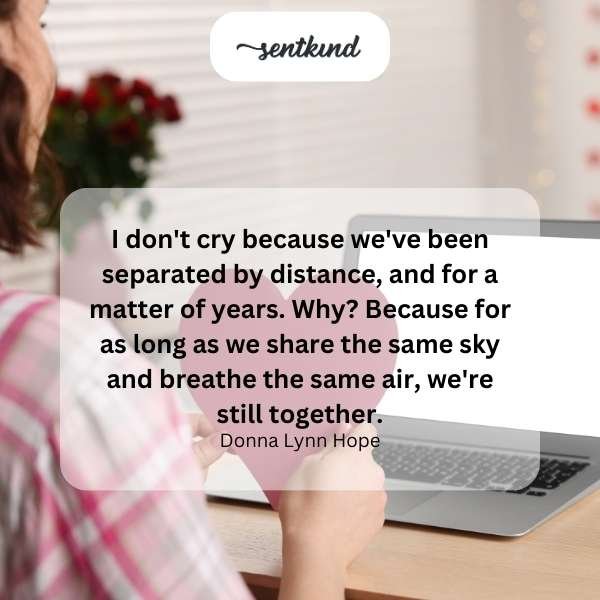 70+ Heartfelt Long-Distance Relationship Quotes