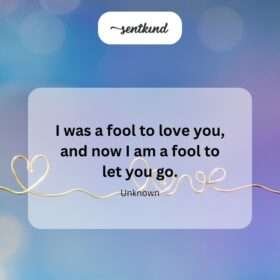 40+ Quotes on Being Fooled in Love: Heartache and Wisdom