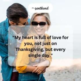 170+ Thanksgiving Love Quotes Expressing Gratitude and Affection