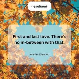 40+ Heartfelt First Love Quotes: Inspiration, Romance and Memories