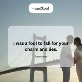 40+ Quotes on Being Fooled in Love: Heartache and Wisdom