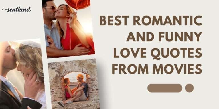 20+ Best Romantic and Funny Love Quotes from Movies