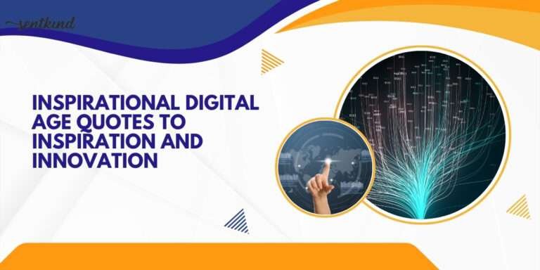 100 Inspirational Digital Age Quotes to Inspiration and Innovation