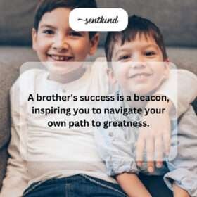 110+ Brother Quotes to Share with Your Siblings