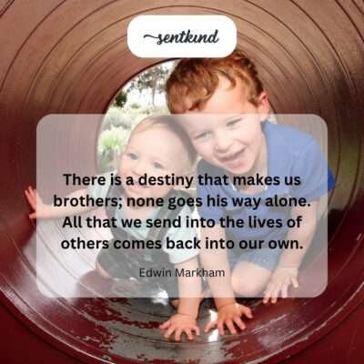 110+ Brother Quotes to Share with Your Siblings