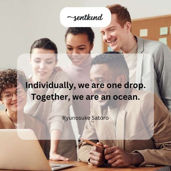 100+ Teamwork Quotes To Inspire Collaboration And Creativity