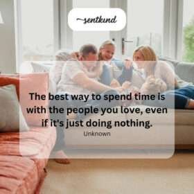 30+ Quotes About Spending Time with Family