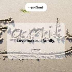 100+ Family Quotes and Short Sayings To Share Your Love