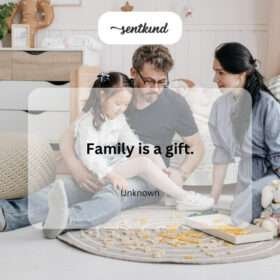 100+ Family Quotes and Short Sayings To Share Your Love