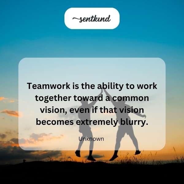 100+ Teamwork Quotes To Inspire Collaboration And Creativity