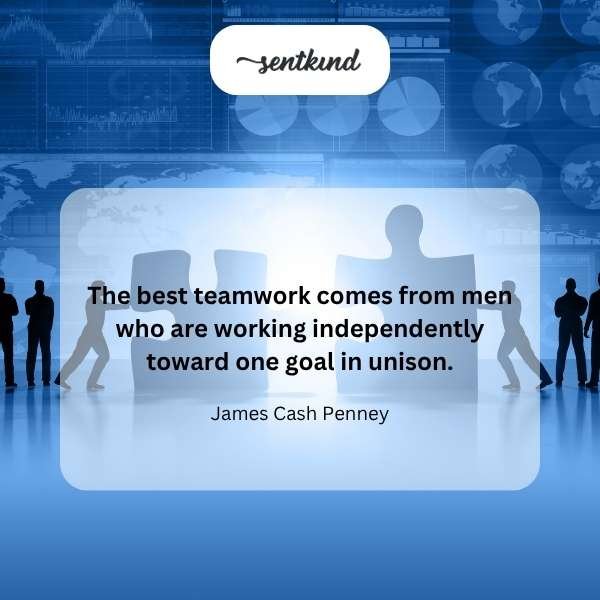 100+ Teamwork Quotes To Inspire Collaboration And Creativity