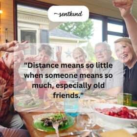 100+ Heartfelt Quotes About Old Friends