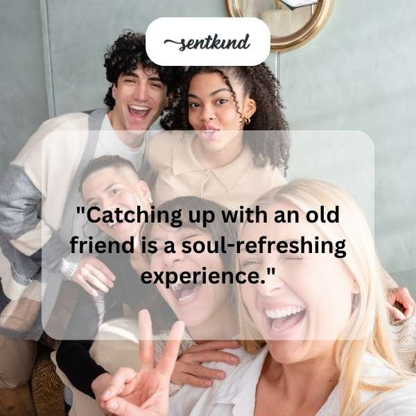 100+ Heartfelt Quotes About Old Friends