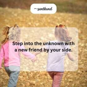 100+ Quotes about Making New Friends: Celebrating Fresh Connections