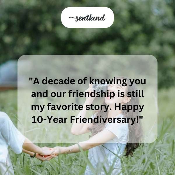 160+ Cherished Friendship Anniversary Quotes & Wishes For Best Friends