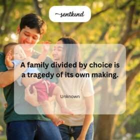 150+ Deep Quotes About a Family Divided