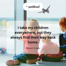 100+ Family Travel Quotes to Fuel Your Wanderlust