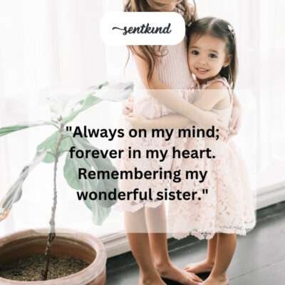 120+ Loss of a Sister Quotes to Honor Her Unbreakable Bond