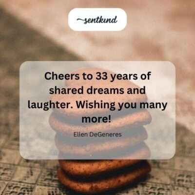40+ Happy 33-years anniversary quotes and wishes
