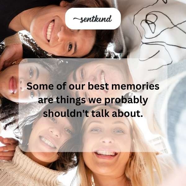 100+ Quotes About Memories With Your Best Friend