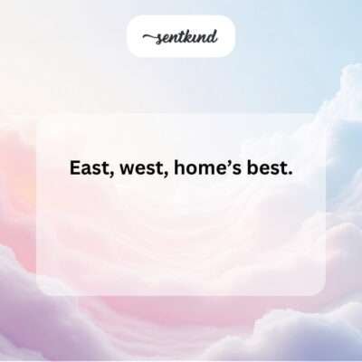 125+ Coming Home Quotes to Welcome You Back