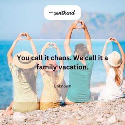 100+ Family Travel Quotes to Fuel Your Wanderlust