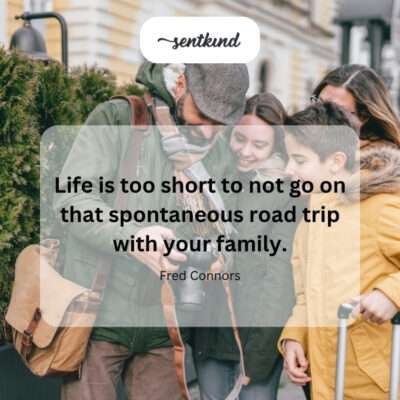 100+ Family Travel Quotes to Fuel Your Wanderlust