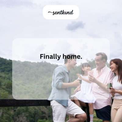 125+ Coming Home Quotes to Welcome You Back