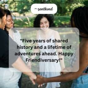 160+ Cherished Friendship Anniversary Quotes & Wishes For Best Friends