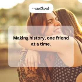 100+ Quotes About Memories With Your Best Friend