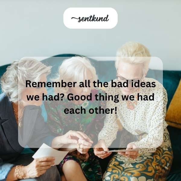 100+ Quotes About Memories With Your Best Friend