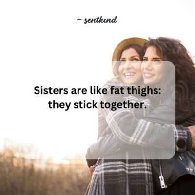 130+ Sister Quotes for Your Forever Friend