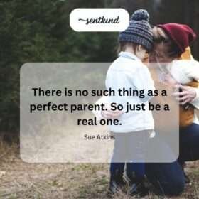70+ Heartfelt Parent Quotes That Celebrate Love, Sacrifice and Family Bonds