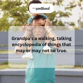 120+ Heartwarming Grandpa Quotes to Cherish and Share