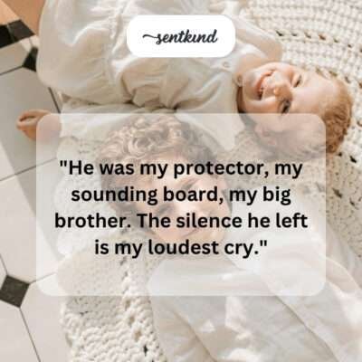 150+ Loss Of A Brother Quotes For Those Who Have Lost A Brother