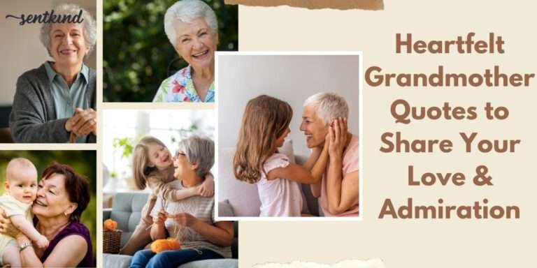 130+ Heartfelt Grandmother Quotes to Share Your Love & Admiration