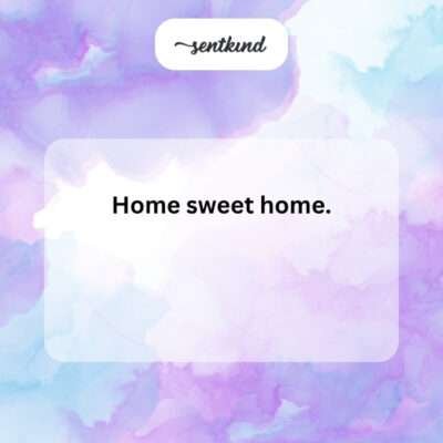 125+ Coming Home Quotes to Welcome You Back