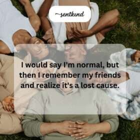 120+ Funny Quotes About Friends To Make Your BFF LOL