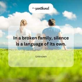 150+ Deep Quotes About a Family Divided