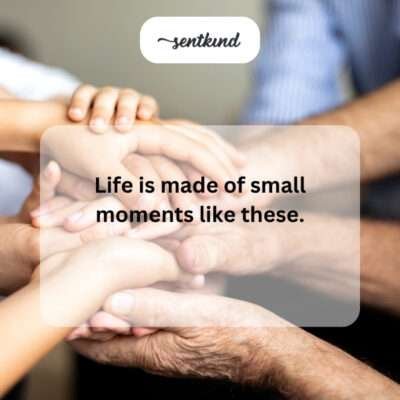 100 Making Memories with Family Quotes That Share Good Times