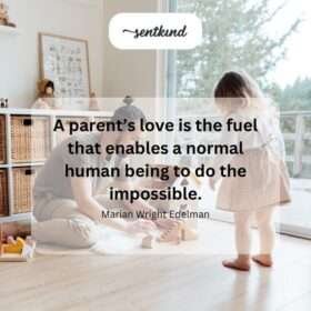 70+ Heartfelt Parent Quotes That Celebrate Love, Sacrifice and Family Bonds