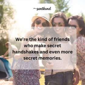 100+ Quotes About Memories With Your Best Friend