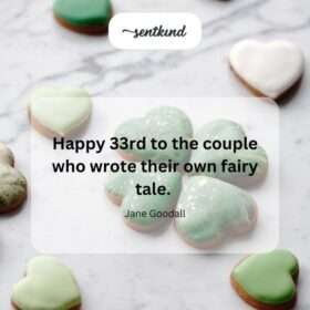 40+ Happy 33-years anniversary quotes and wishes