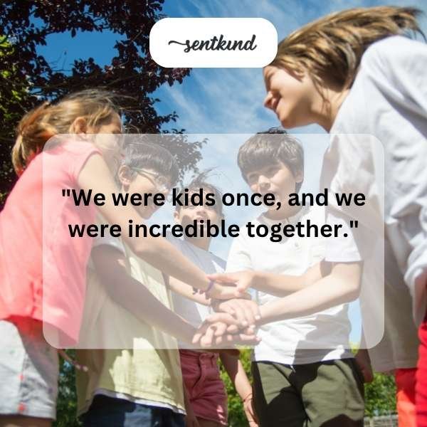 170+ Meaningful Childhood Friends Quotes to Cherish Forever