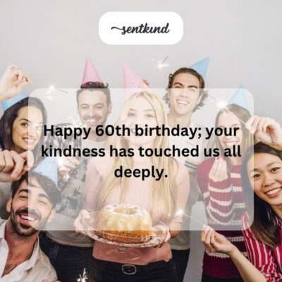 140+ Happy 60th Birthday Wishes To Celebrate Those You Love