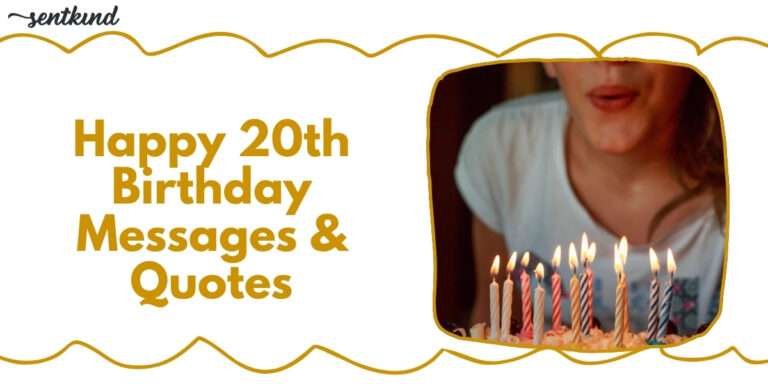 210+ Happy 20th Birthday Wishes, Messages & Quotes