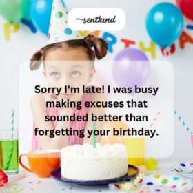 150+ Happy Belated Birthday Wishes, Messages for When You Forget a Birthday